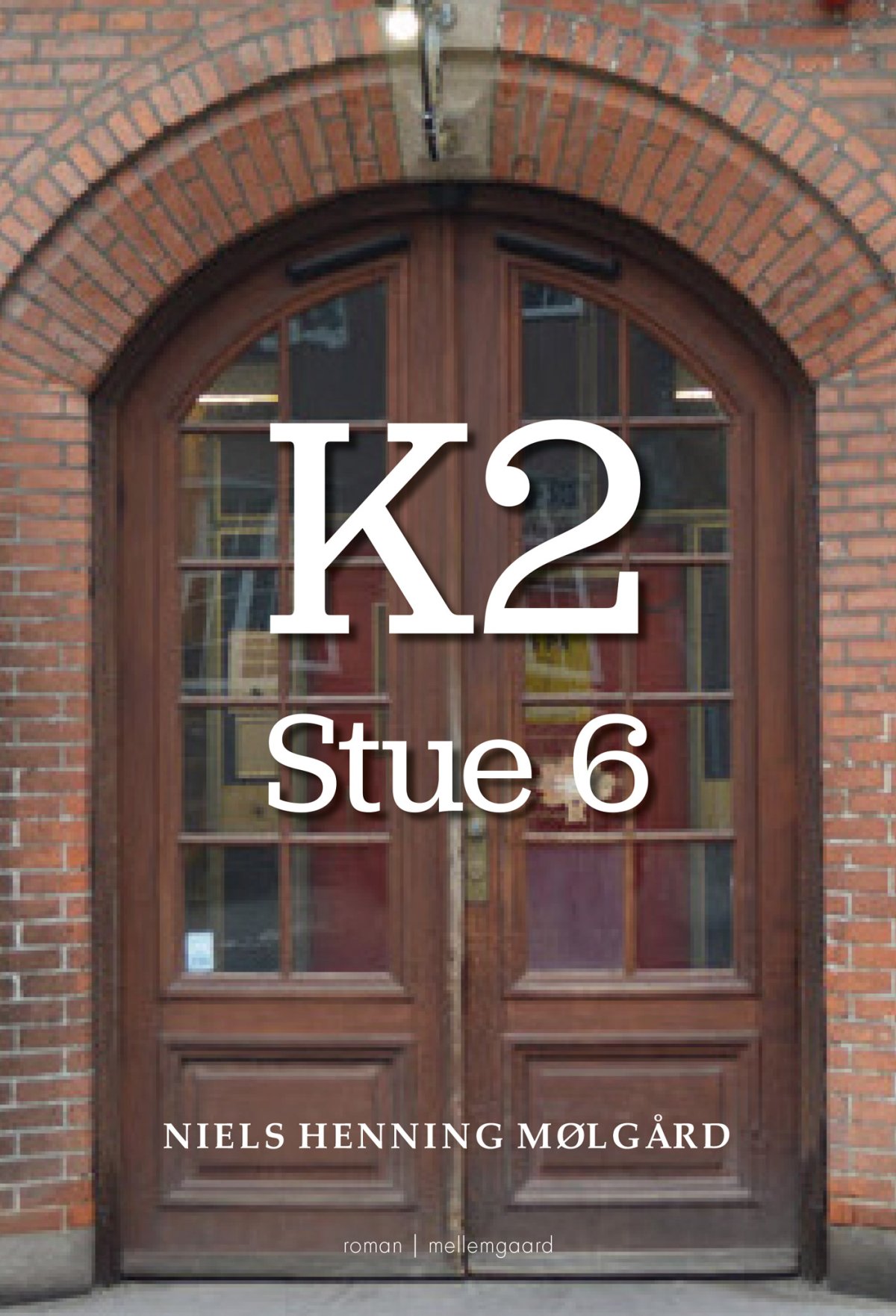 K2 - STUE 6 - Skønlitteratur - Voksne - Forlaget mellemgaard