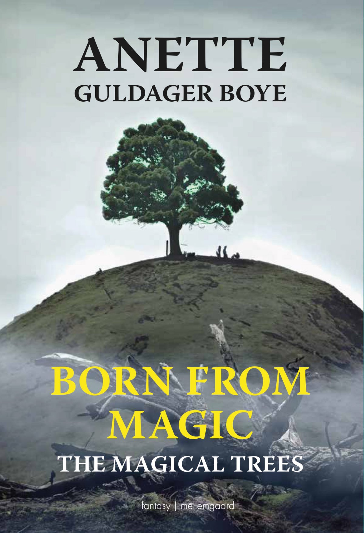 BORN FROM MAGIC - The magical trees - Books in English - Forlaget ...