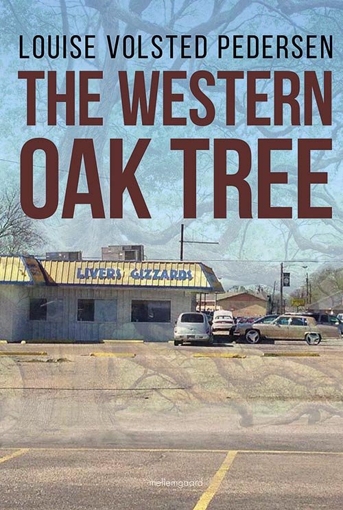 THE WESTERN OAK TREE - Books in English - Forlaget mellemgaard